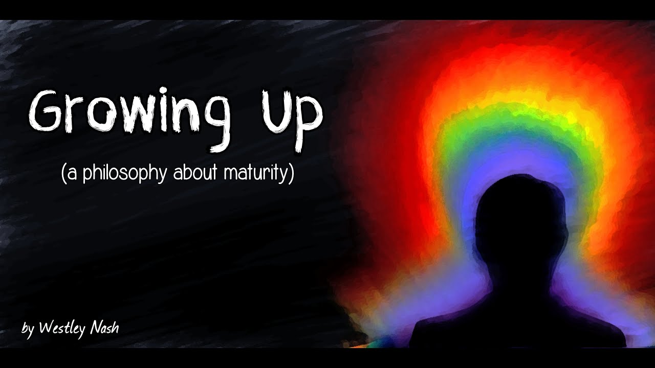 Growing Up (a spoken word about true maturity) - YouTube