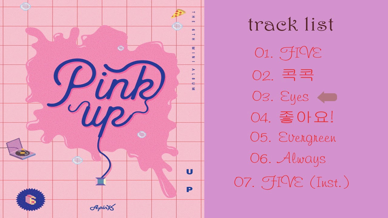 [Full Album] 에이핑크 (Apink) - Pink UP (NO AD) Five Album korea - YouTube