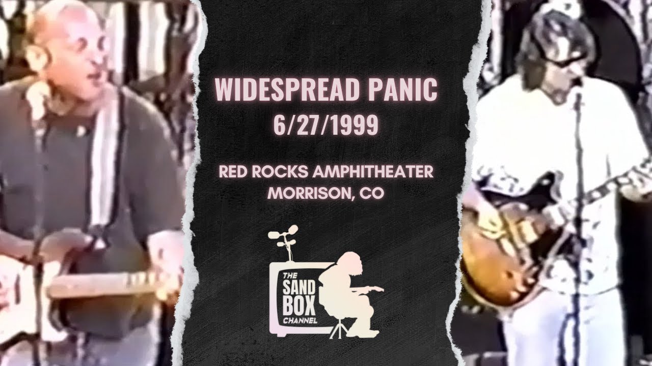Widespread Panic ~ 6/27/1999 Red Rocks, Morrison, CO Remastered - YouTube