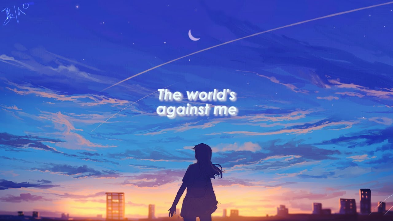 Daisy Clark - The World Is Against Me (lyrics) - YouTube