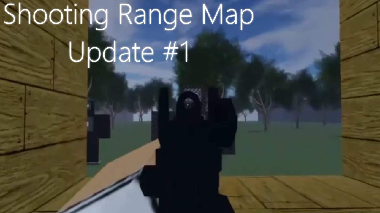 Shooting Range Map | Update #1 - YouTube