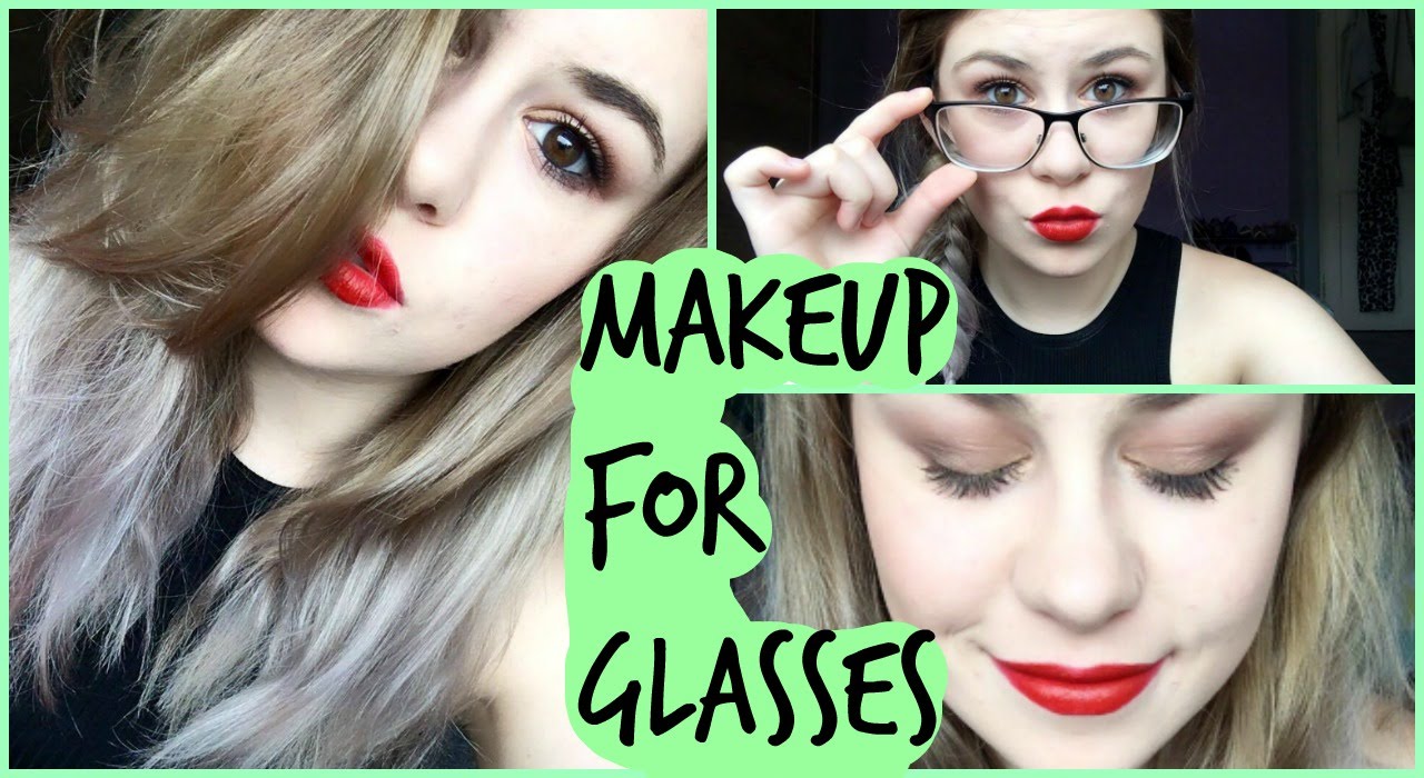 Makeup For Glasses Youtube