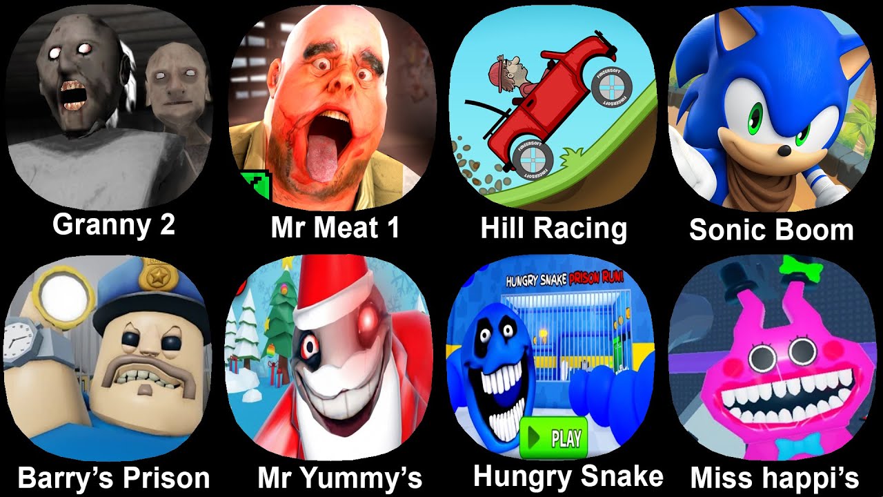Granny 2, Mr Meat 1, Hill Climb Racing, Sonic Boom, Roblox, barry's ...