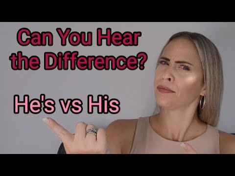 Can You Hear the Difference: He's vs His - YouTube