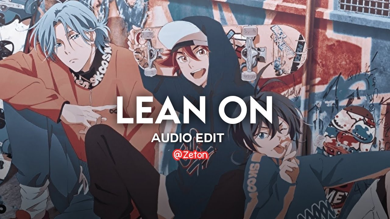 Major Lazer & DJ Snake - Lean On | [Edit Audio] | (feat. MØ) - YouTube
