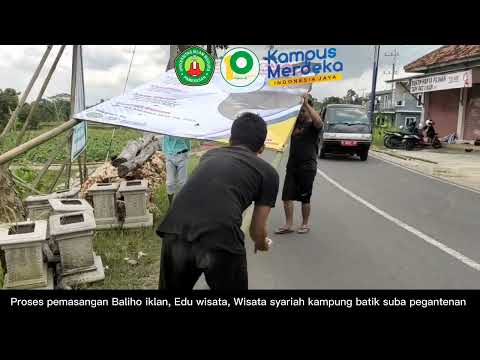 PEMASANGAN BALIHO IKLAN EDU WISATA | WISATA SYARIAH KAMPUNG BATIK SUBA ...