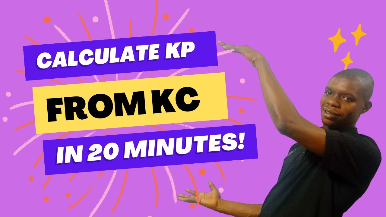 Relationship between Kp and Kc - Chemical Equilibrium (What you need to ...