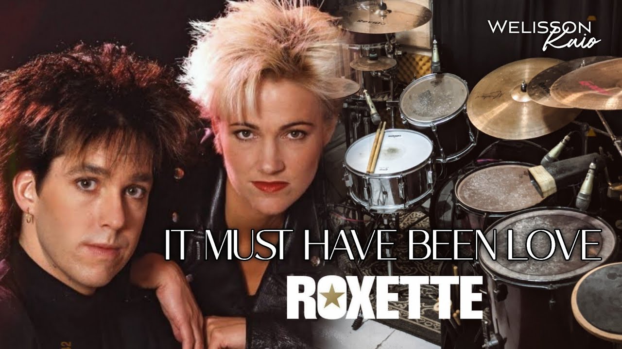 It Must Have Been Love - Roxette | Drum Cover - YouTube
