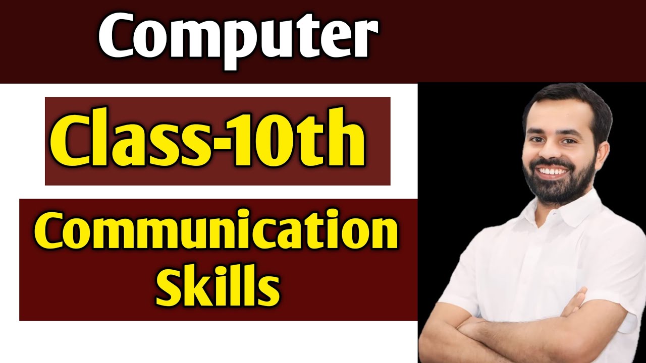 Computer Class 10th Communication Skills Class10 Cbse Computer 9041