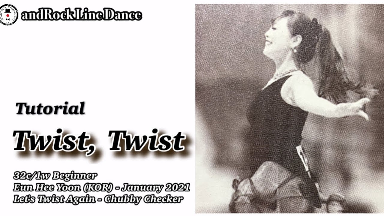 Twist, Twist Line Dance(Beginner) - Tutorial - YouTube