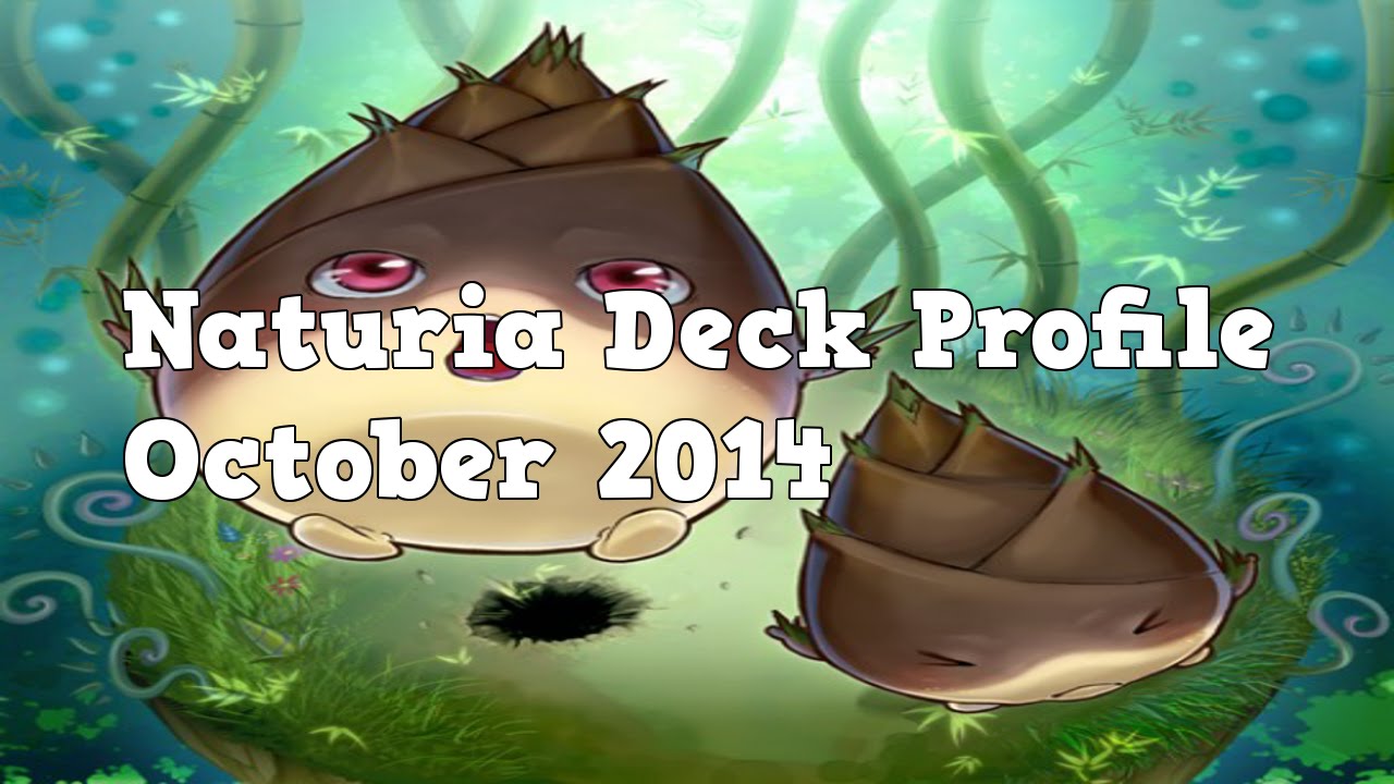 Yugioh Naturia Deck Profile October 2014 - YouTube