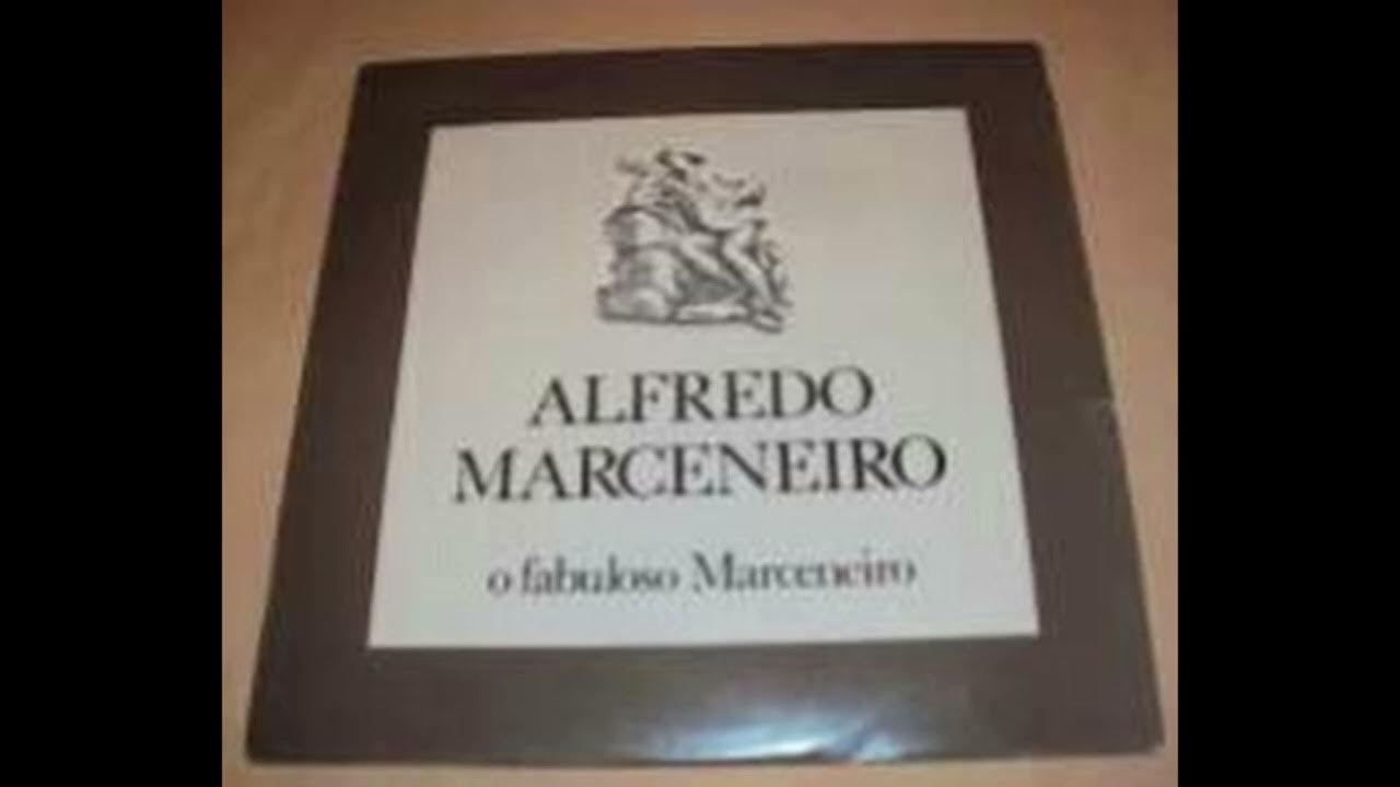 O fabuloso Alfredo Marceneiro (LP,1977) B3- A menina do Mirante - YouTube