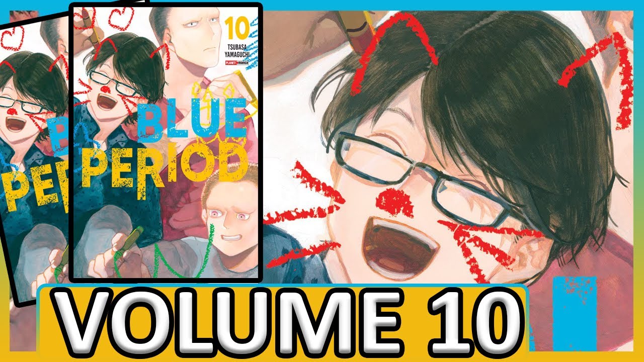 BLUE PERIOD VOL 10 | UNBOXING E REVIEW DO MANGÁ - YouTube