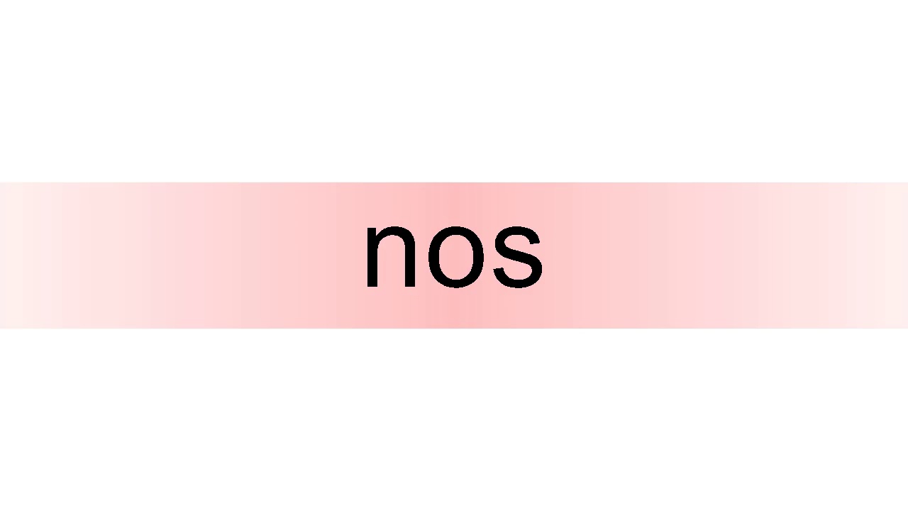 How to pronounce nos - YouTube