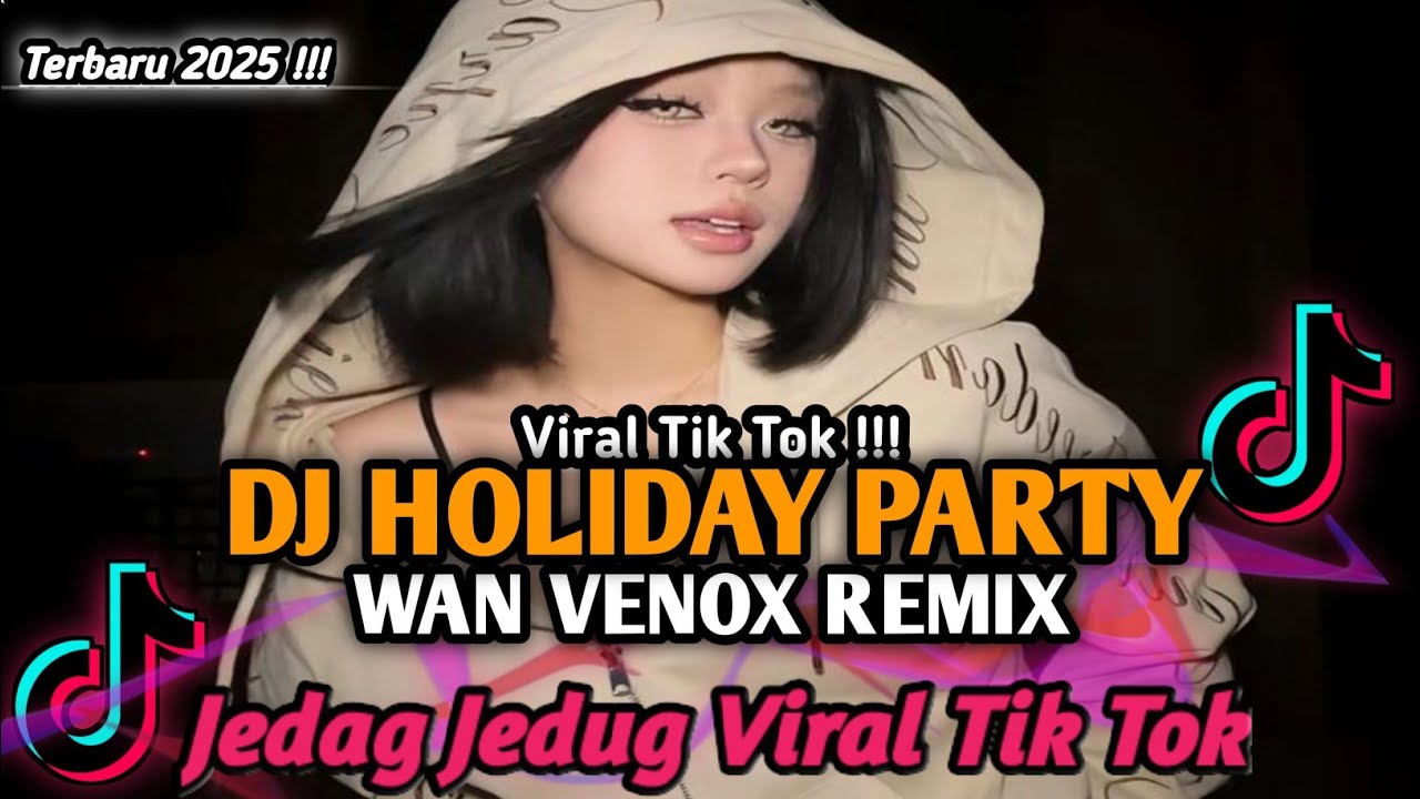 DJ HOLIDAY PARTY WAN VENOX REMIX || DJ SLOW AND REVERB BY WAN VENOX ...
