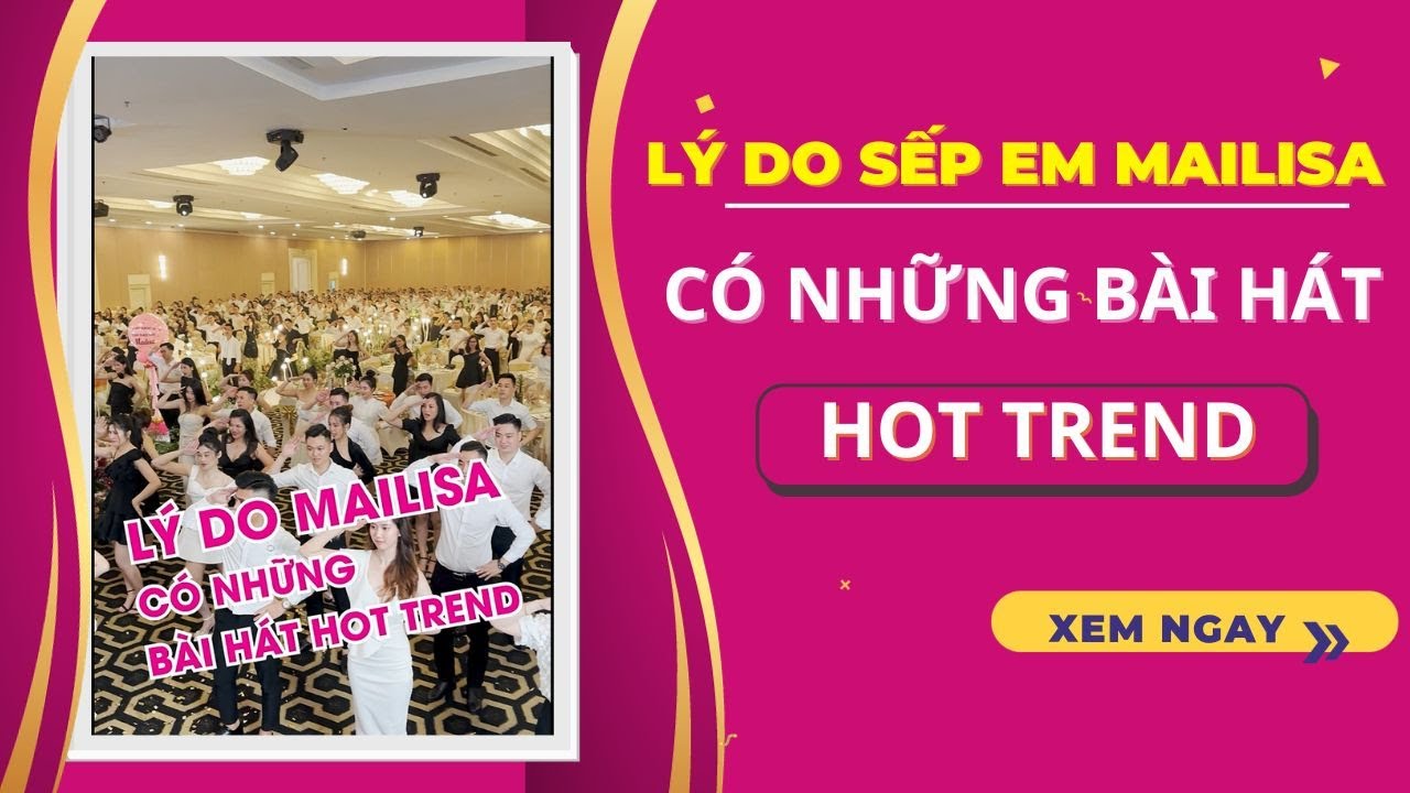 Lý do để sếp em Mailisa có những bài hát Hot Trend - YouTube