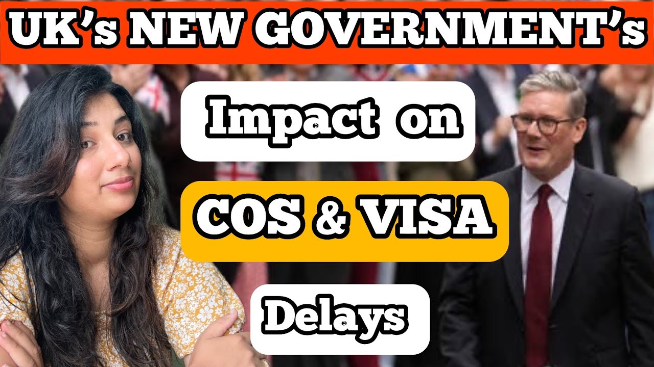 Uk cos & visa delays || UK’S New Government’ Effect on CAS & Visa ...