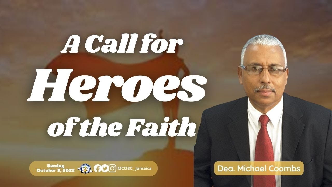 A Call for Hero's of the Faith | Mandeville Baptist Church(Dea, Michael ...