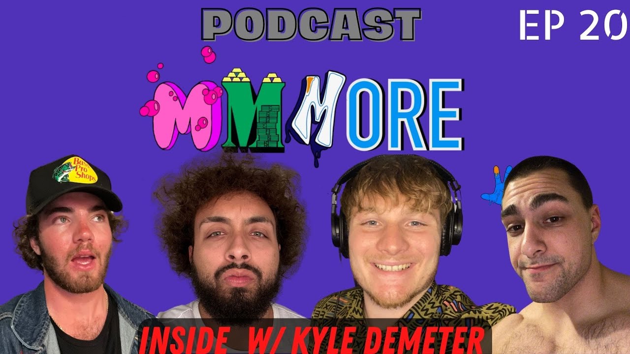 Inside w/ Kyle Demeter | Ep 20 | MMMORE podcast - YouTube