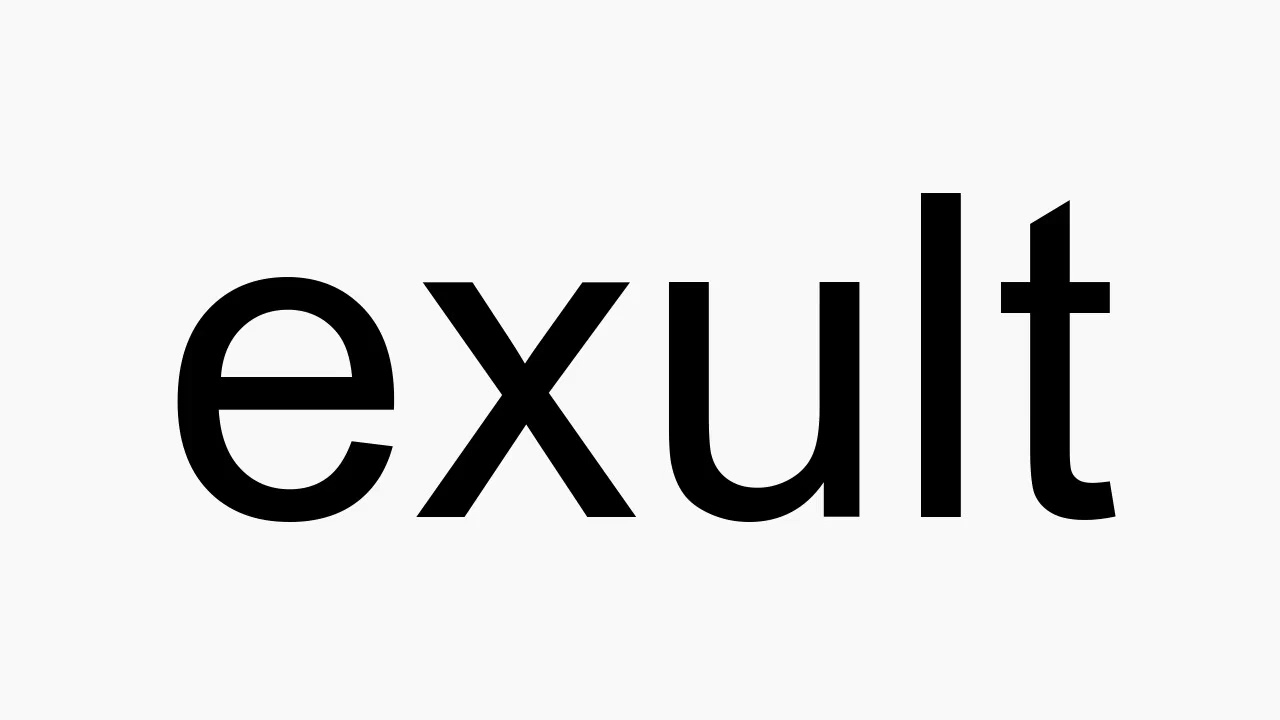 How to pronounce exult - YouTube