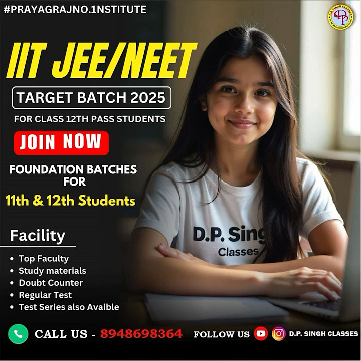 Enroll Now IIT-JEE/NEET Batch 2025 | Target Batches | DP Singh Classes Prayagraj #neet #jee ...