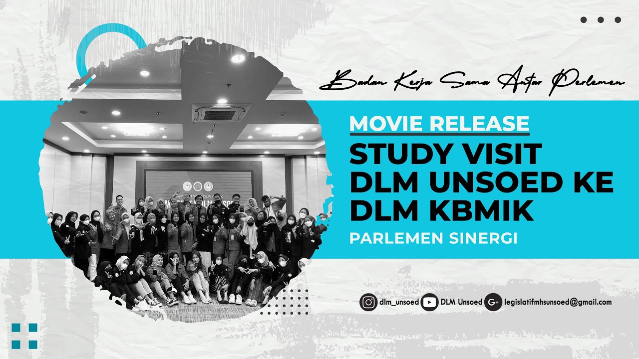 MOVIE RELEASE STUDY VISIT DLM UNSOED KE DLM KBMIK - YouTube