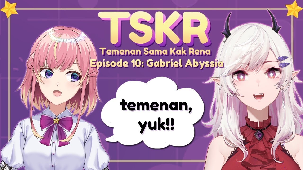 【TSKR】Temenan sama Kak Rena! Episode 10: Gabriel Abyssia (Vtuber Indonesia) - YouTube