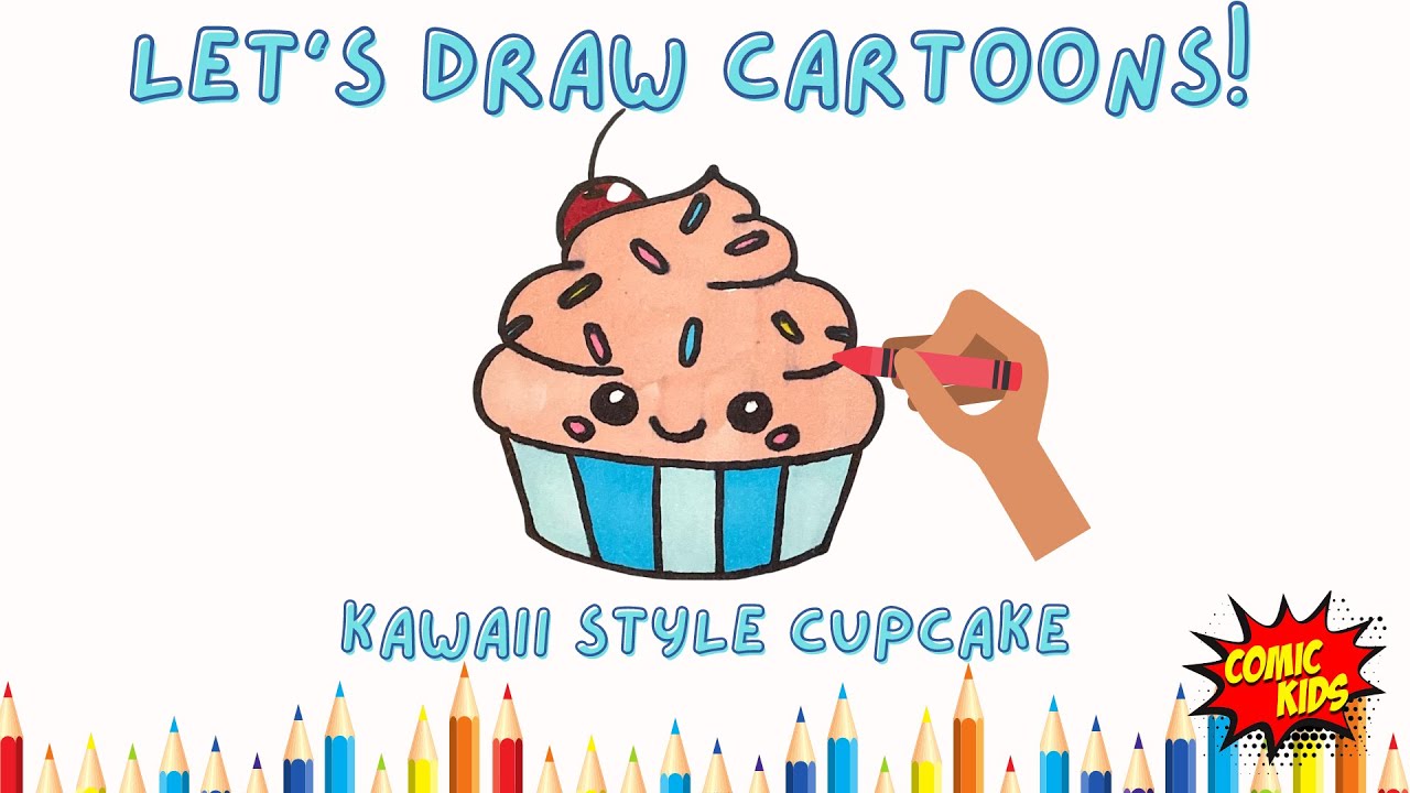 How to Draw a Kawaii Cupcake | Drawing Tutorial for Kids Beginner - YouTube