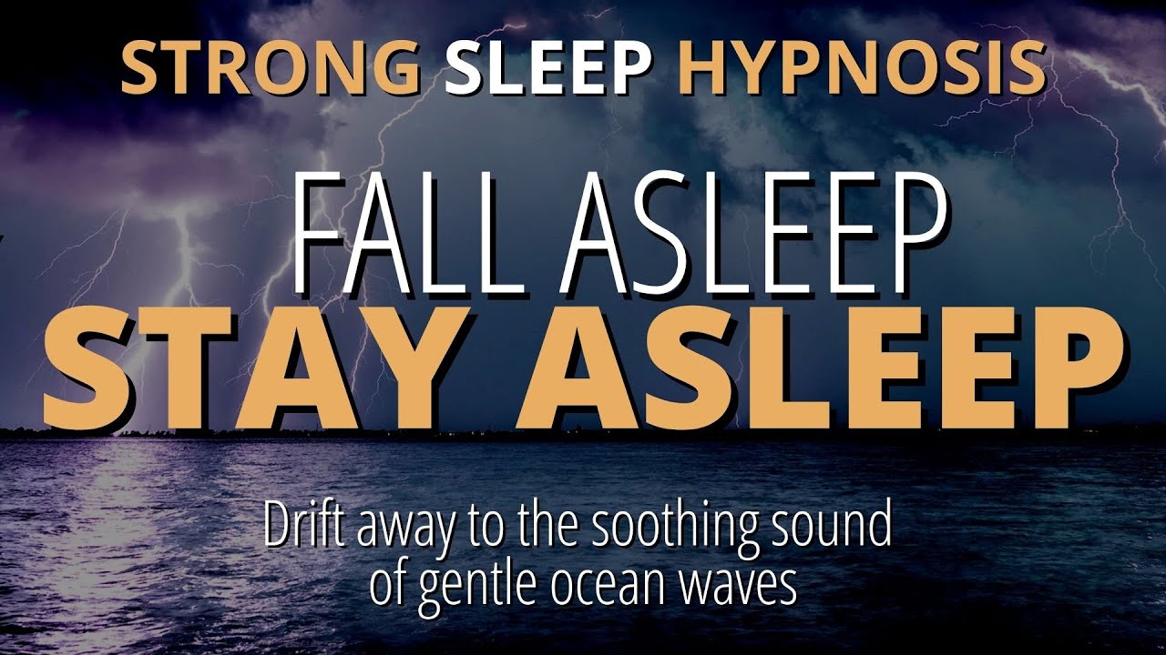 Sleep Hypnosis For Deep Sleep (Strong) | Fall Asleep Fast To The Sound ...