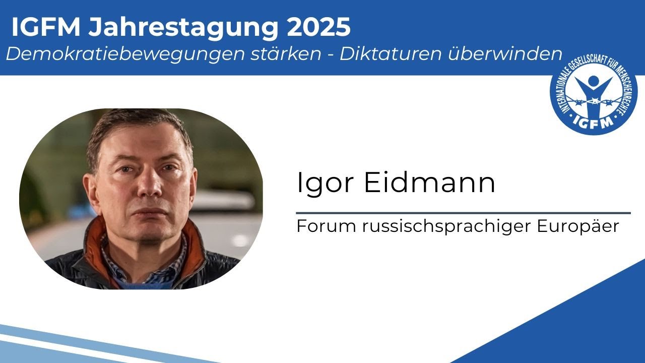 IGFM Jahresversammlung 2025 - Igor Eidman - YouTube