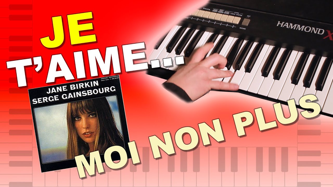 Jouez "Je t’aime moi non plus" de Serge Gainsbourg à l'Orgue - YouTube