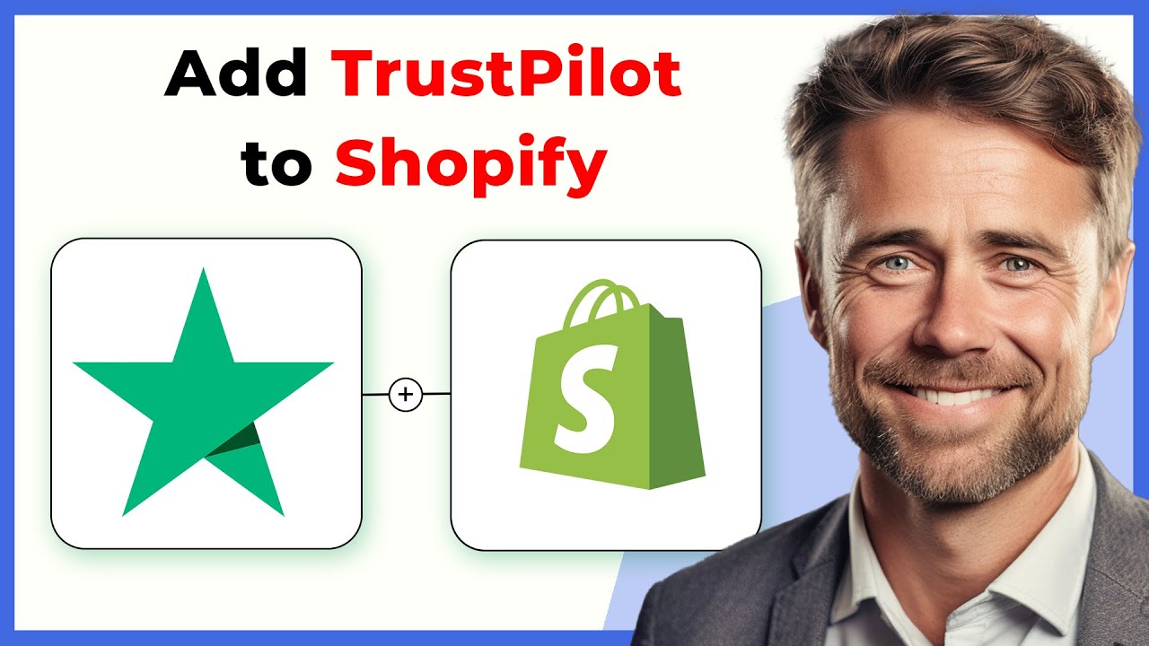 How to Add Trustpilot to Shopify (Full 2024 Guide) - YouTube