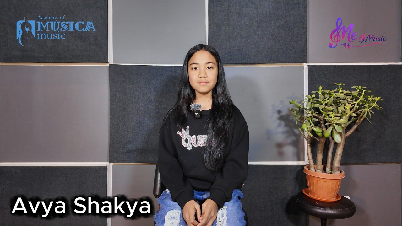 Me and Music I Avya Shakya I Musica Music Institute - YouTube