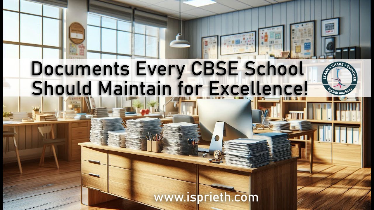 Documents Every CBSE School Should Maintain for Excellence | CBSE ...