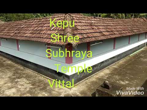 Kepu Shree Subraya Temple Vittal! - YouTube