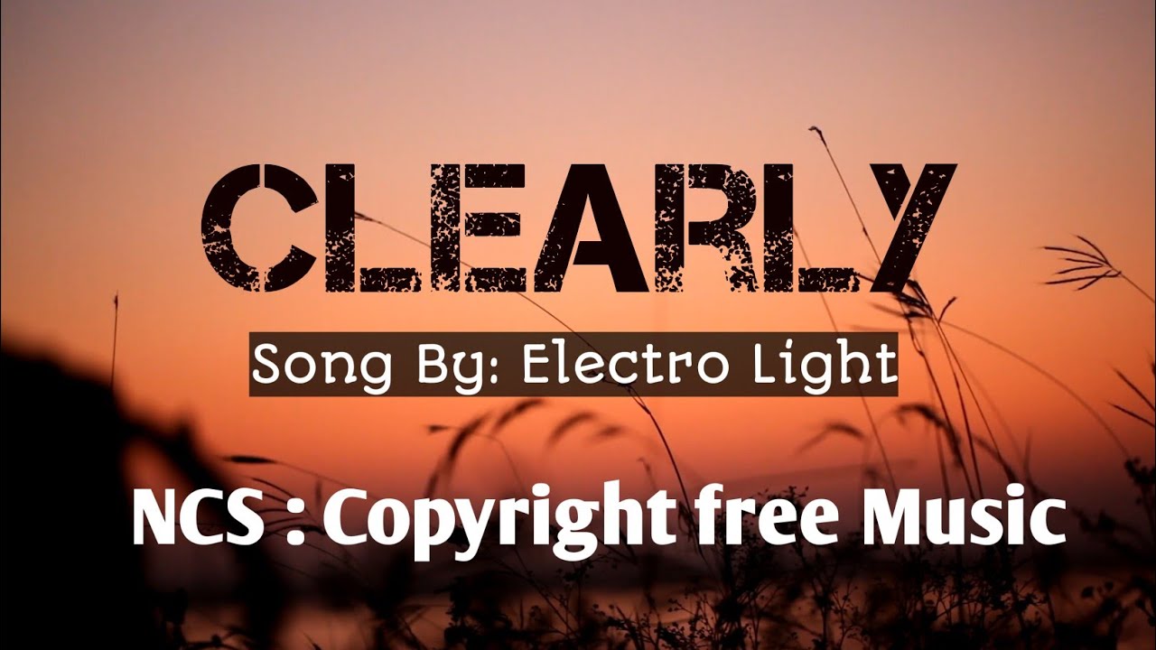 Clearly | Electro Light feat. Iain Mannix | Venemy Remix | [NCS Release ...