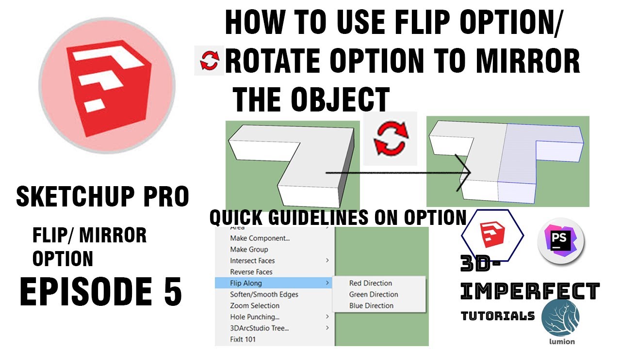 HOW TO MIRROR OBJECT IN SKETCHUP USE FLIP OPTION IN SKETCHUP HOW TO MIRROR OBJECT IN SKETCHUP USE FLIP OPTION IN SKETCHUP