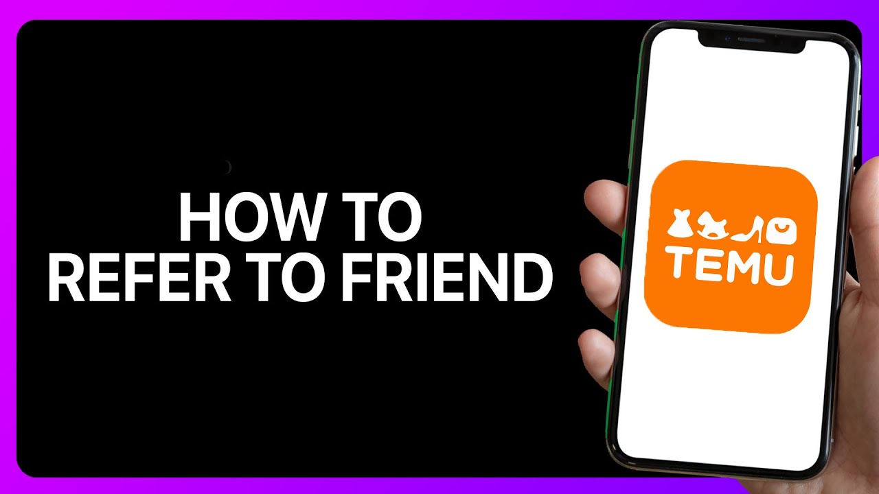 How To Refer Temu To Friend Tutorial - YouTube