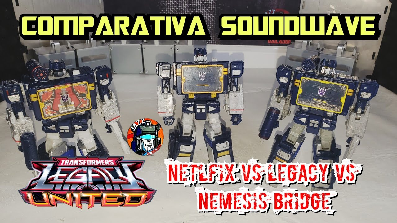 Transformers COMPARATIVA : SOUNDWAVE Netflix VS Nemesis Bridge VS ...