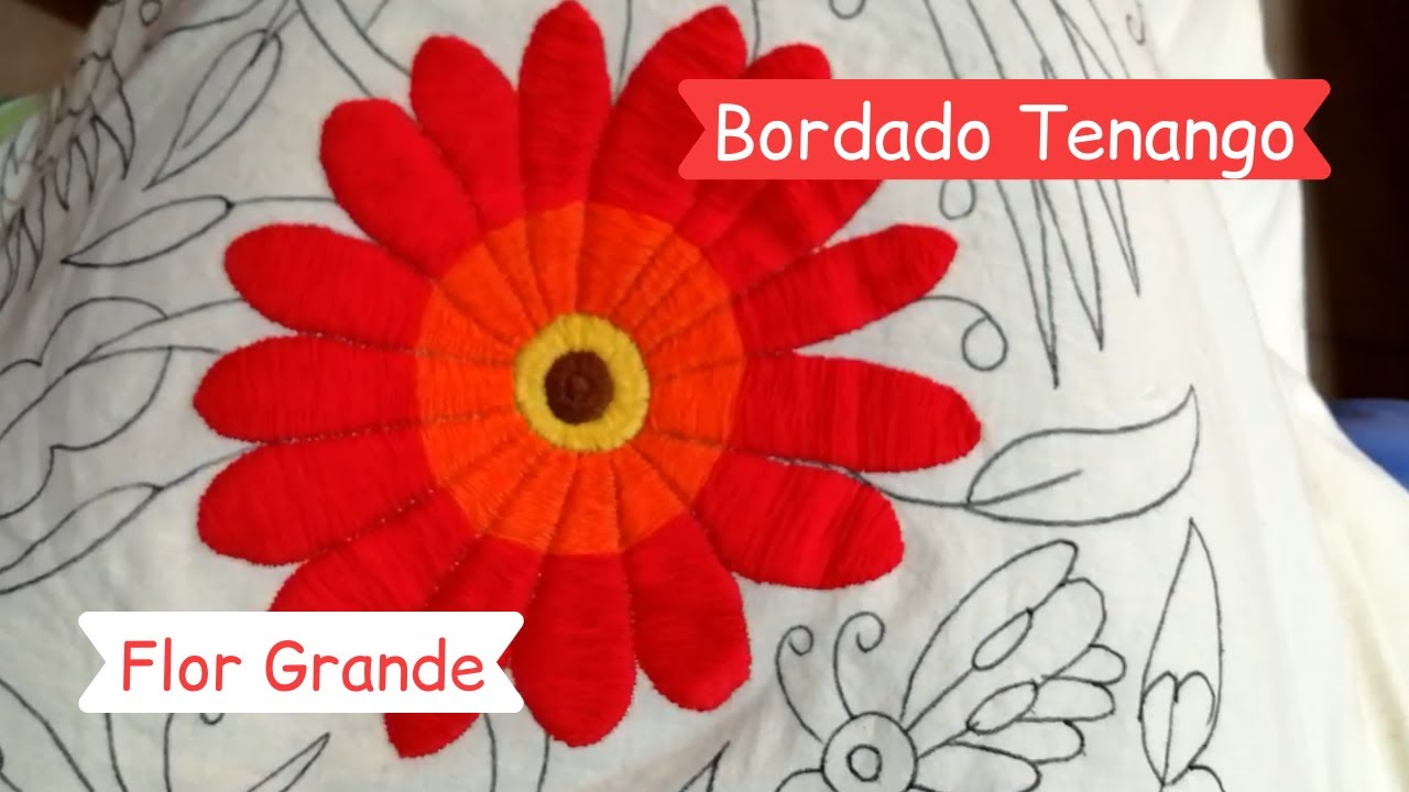 Bordado Tenango - Flor grande - YouTube
