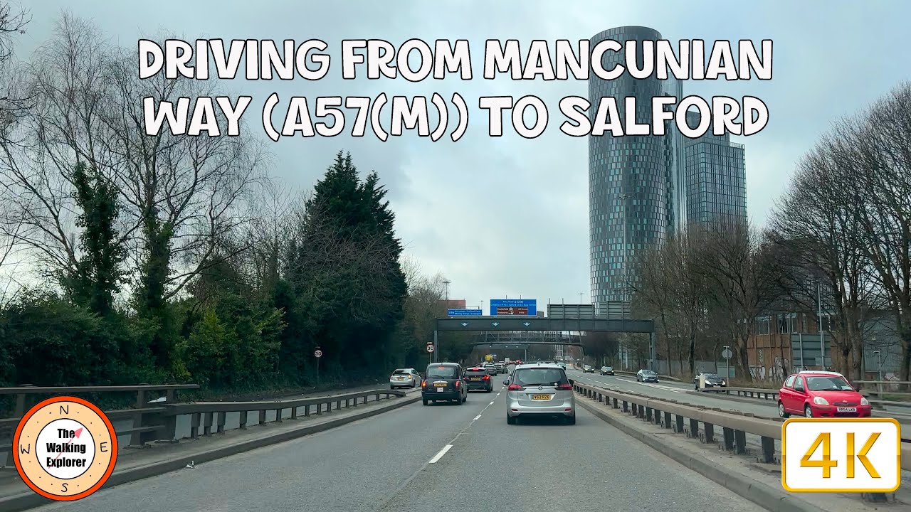 Driving From Mancunian Way (A57(M)) to Salford | Drive | Driver POV ...