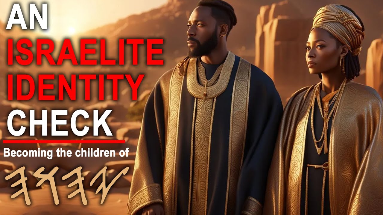 An Israelite Identity Check - Israelite Teaching - YouTube