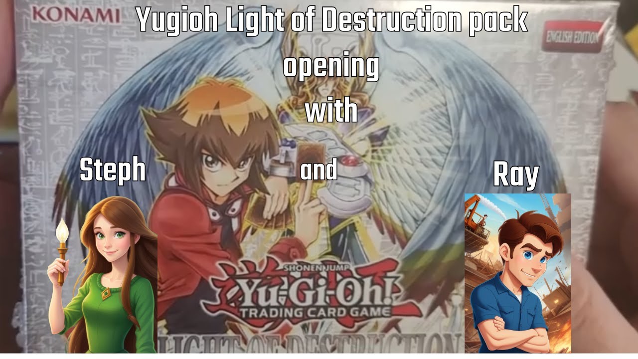 Yugioh Light of Destruction pack opening with Steph and Ray! @yugioh # ...