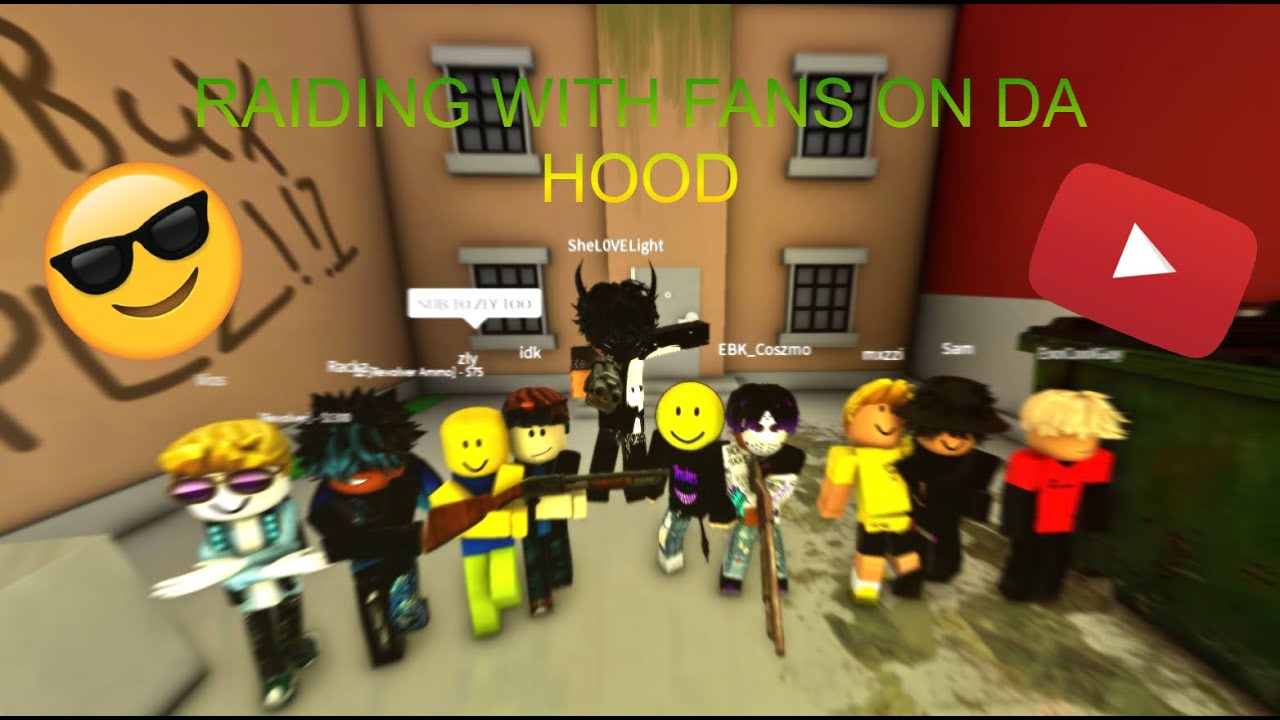 ⭐RAIDING WITH FANS ON DA HOOD⭐ - YouTube