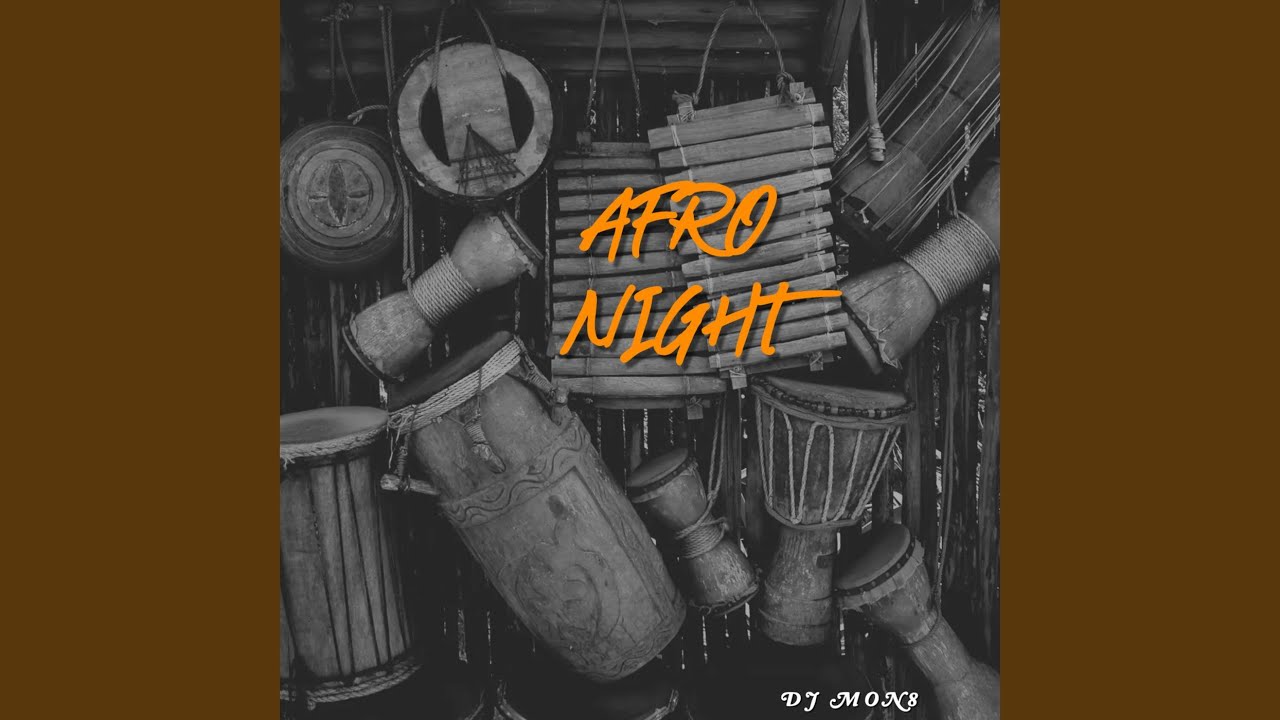 Afro Night - YouTube