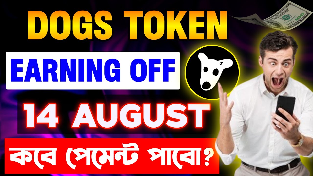 Dogs Token Big Good News | Dogs Token Final Withdraw Date Full Details ...