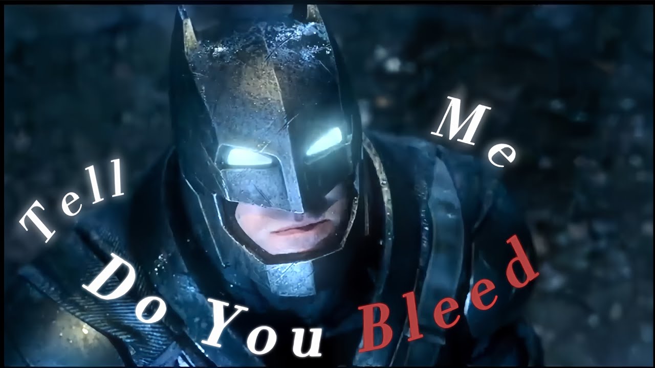 BATMAN - DO YOU BLEED EDIT I MANISH EDITZ - YouTube