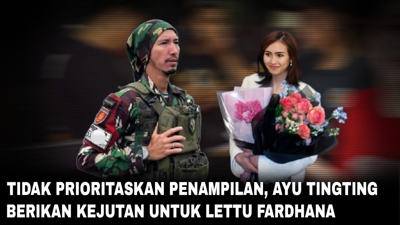 PENAMPILAN LETTU FARDHANA SAAT TUGAS DI PAPUA, AYU TINGTING DATANG BERI ...