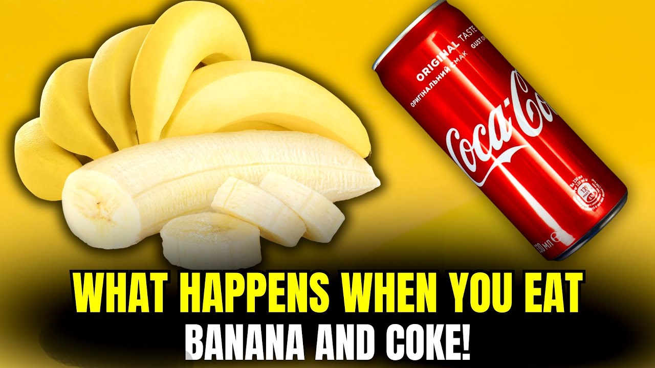What Happens When You Eat Banana and Coke! - YouTube