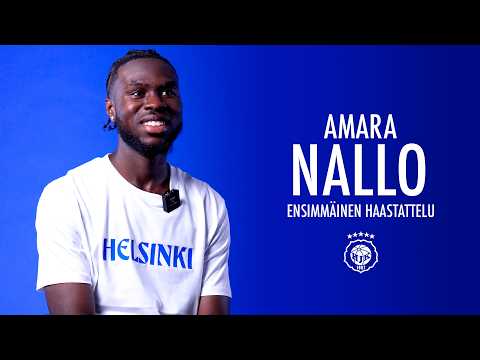 AMARA NALLO | Ensimmäinen haastattelu HJK:ssa